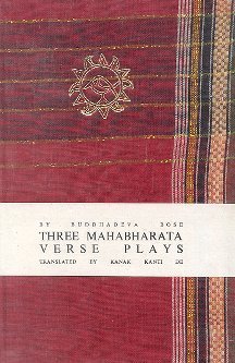 Three Mahabharata Verse Plays by Buddhadeva Bose | Goodreads