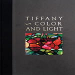 Tiffany: Color and Light by Louis Comfort Tiffany | Goodreads