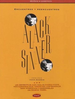 Alack Sinner - Encuentros y Reencuentros by Carlos Sampayo | Goodreads