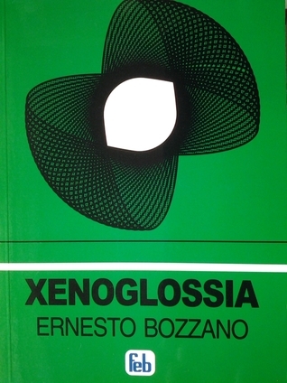 Xenoglossia: (mediunidade poliglota) by Ernesto Bozzano | Goodreads