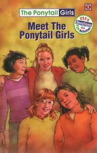 Meet the Ponytail Girls (Ponytail Girls #1) by Bonnie Compton Hanson ...