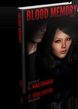 Blood Memory (Blood Memory #1) by Rosalind Hartmann | Goodreads