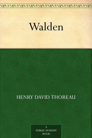 Walden by Henry David Thoreau | Goodreads