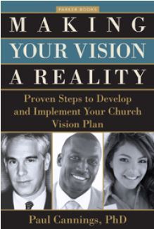 Making Your Vision a Reality: Proven Steps to Develop and Implement ...