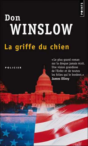 La Griffe du chien by Don Winslow | Goodreads