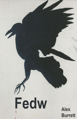 Fedw by Alex Burrett | Goodreads