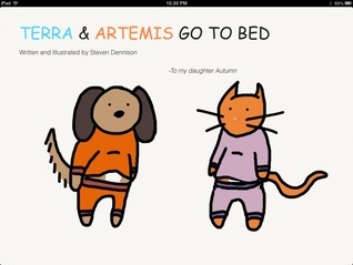 Terra & Artemis Go To Bed by Steven Dennison | Goodreads