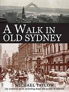 A Walk in Old Sydney. by Michael Tatlow | Goodreads