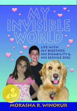 My Invisible World: Life With My Brother, His Disability and His ...