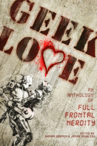 Geek Love by Shanna Germain | Goodreads