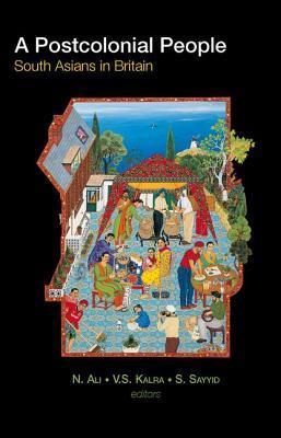 Postcolonial People: South Asians in Britain by Nasreen Ali | Goodreads