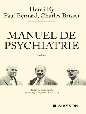 Manuel de Psychiatrie by Henri Ey | Goodreads