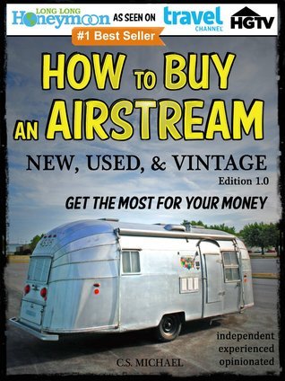 How to Buy an Airstream by C.S. Michael | Goodreads