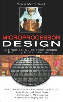 Microprocessor Design (Professional Engineering) by Grant McFarland ...