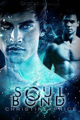 Soul Bond by Christine Price | Goodreads