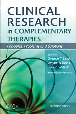 Clinical Research in Complementary Therapies: Principles, Problems and ...
