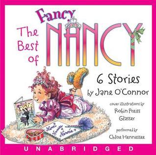The Best of Fancy Nancy CD by Jane O'Connor | Goodreads