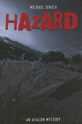 Hazard by Michael Senuta | Goodreads