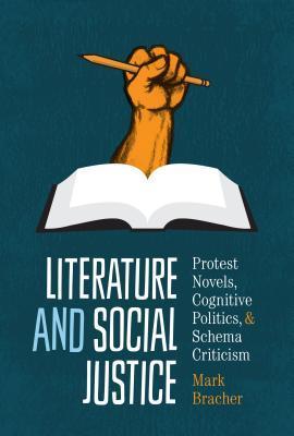 Literature and Social Justice: Protest Novels, Cognitive Politics, and ...