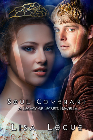 Soul Covenant (Legacy of Secrets #2.5) by Lisa Logue | Goodreads