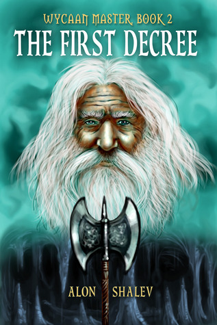The First Decree by Alon Shalev | Goodreads
