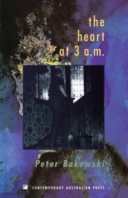 The Heart at 3 Am by Peter Bakowski | Goodreads