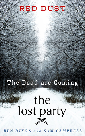 The Lost Party (Red Dust, #1) by Ben Dixon | Goodreads