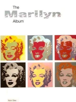The Marilyn Album by Nicki Giles | Goodreads