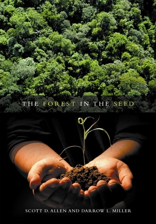 The Forest in the Seed: A Biblical Perpective on Resources and ...