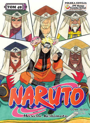 Naruto, tom 49: Spotkanie pięciu kage by Masashi Kishimoto | Goodreads