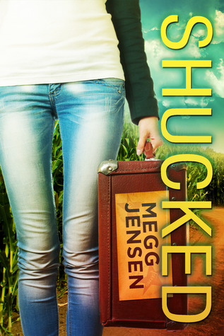 Shucked by Megg Jensen | Goodreads