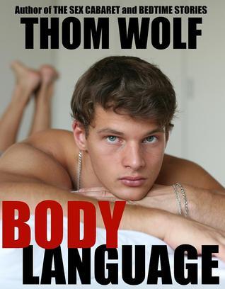 Body Language by Thom Wolf | Goodreads