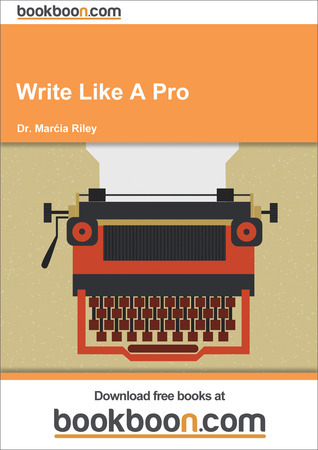 Write Like A Pro by Marcia Riley | Goodreads