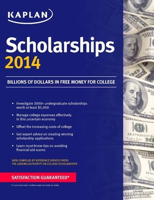 Kaplan Scholarships 2014 (Kaplan Test Prep) by Kaplan Test Prep | Goodreads