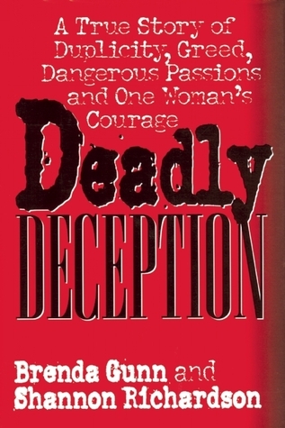 Deadly Deception by Brenda Gunn | Goodreads