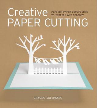 Creative Paper Cutting: 15 Paper Sculptures to Inspire and Delight by ...