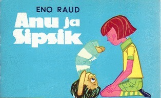 Anu ja Sipsik by Eno Raud | Goodreads
