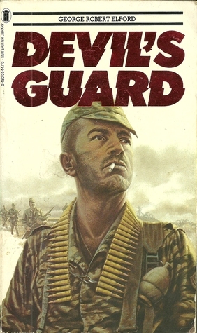 DEVILS GUARD by George Robert Elford | Goodreads