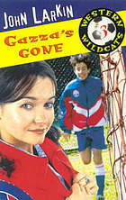 Gazza's Gone by John Larkin | Goodreads