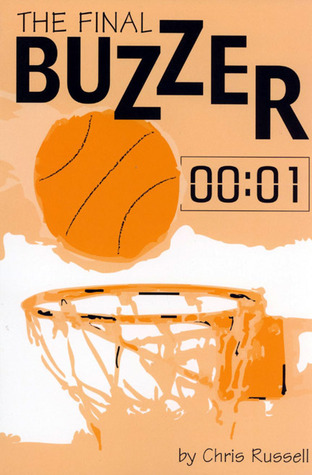 The Final Buzzer by Chris Russell | Goodreads