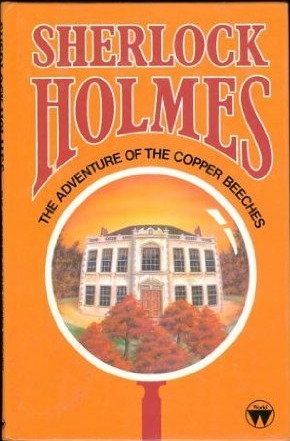 The Adventure of the Copper Beeches by Arthur Conan Doyle | Goodreads