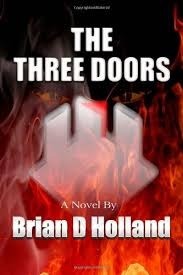 The Three Doors by Brian D. Holland | Goodreads
