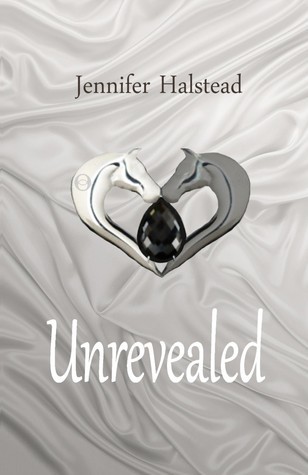 Unrevealed by Jennifer Halstead | Goodreads