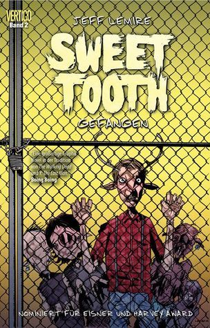Sweet Tooth, Bd. 2: Gefangen by Jeff Lemire | Goodreads