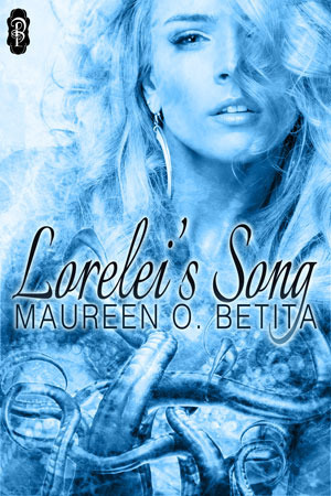 Lorelei's Song by Maureen O. Betita | Goodreads
