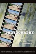 The Culture of Photography by Keith Shapiro | Goodreads