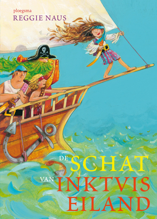 De schat van Inktvis Eiland by Reggie Naus | Goodreads