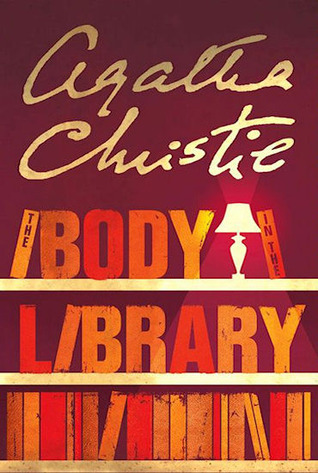 The Body in the Library by Agatha Christie | Goodreads