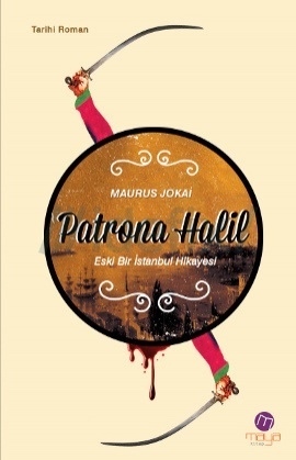 Patrona Halil by Mór Jókai | Goodreads