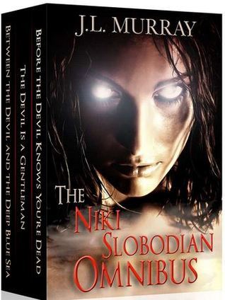 The Niki Slobodian Omnibus (Books 1 - 3) by J.L. Murray | Goodreads